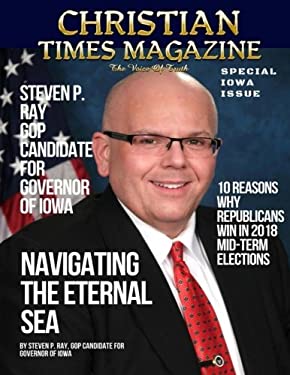 Christian Times Magazine Iowa Issue1 : The Voice of Truth book by C. T ...