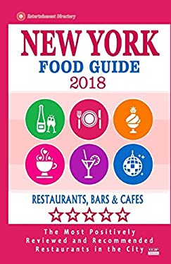New York Food Guide 2018 : Guide to Eating in New York City, Most ...