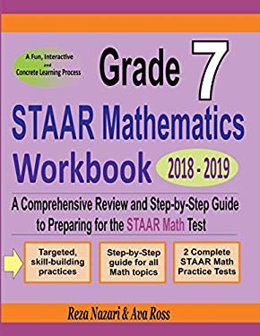 Grade 7 STAAR Mathematics Workbook 2018 - 2019 : A Comprehensive Review ...