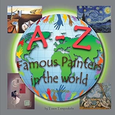 A-Z Famous Painters : Learning the ABC with the Help of Famous Painters ...