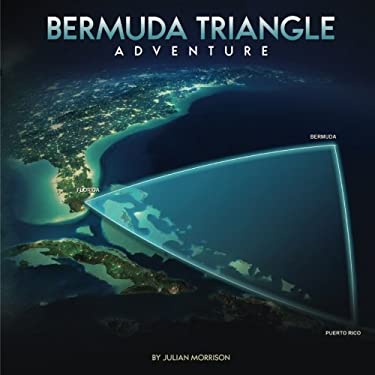 Bermuda Triangle Adventure book by Julian Morrison: 9781981913046