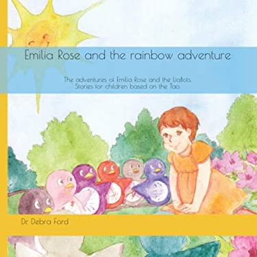 Emilia Rose and the Rainbow Adventure : The Adventures of Emilia Rose ...