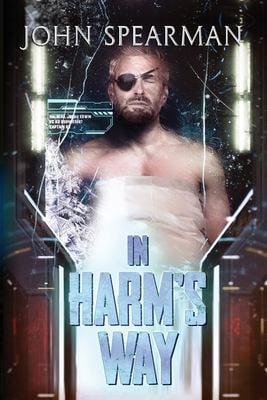 In Harm's Way (Halberd Book 2) book by John Spearman: 9781983165948