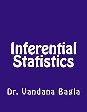 Inferential Statistics book by Vandana Bagla: 9781985694705