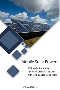Mobile Solar Power: DIY Installation Mobile 12 Volt off Grid Solar ...