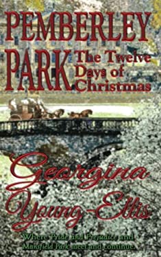 Pemberley Park:the Twelve Days of Christmas : Where Pride and Prejudice ...