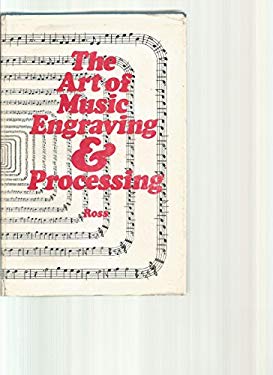The art of music engraving and processing;: A complete manual ...