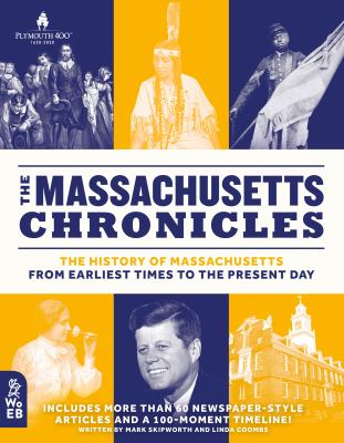 The Massachusetts Chronicles : The History of Massachusetts from ...