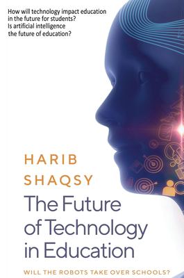 The Future of Technology in Education : How AI Will Transform the ...