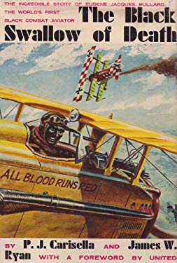 The Black Swallow of Death : the incredible story of Eugene Jacques ...