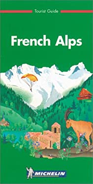 Alps (of France) Green Guide : France (Regional Guides) used book by ...