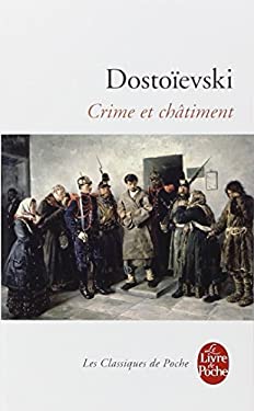 Crime Et Chatiment book by Fyodor Dostoevsky: 9782253082507