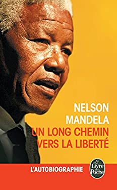 Un Long Chemin Vers la Liberte used book by Nelson Mandela: 9782253140634