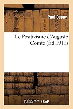 Le Positivisme d'Auguste Comte (Philosophie) (French Edition) book: 9782329563541
