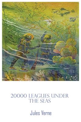 20000 Leagues Under The Sea: 20,000 twenty 20 thousand 20 000 leagues ...