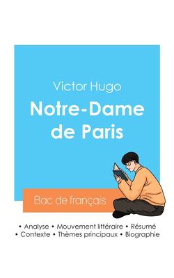 Réussir son Bac de français 2024: Analyse de Notre-Dame de Paris de ...