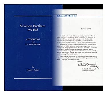 Salomon Brothers, 1910-1985 : Advancing to Leadership / by Robert Sobel ...