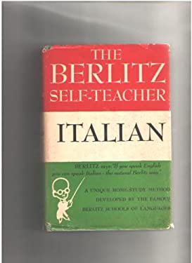 Italian: A Unique Home Study Method Developed by the Famous Berlitz ...