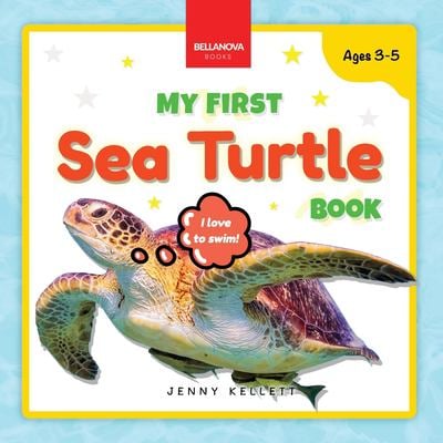 My First Sea Turtle Book: Fun Facts and Activities About Sea Turtles ...