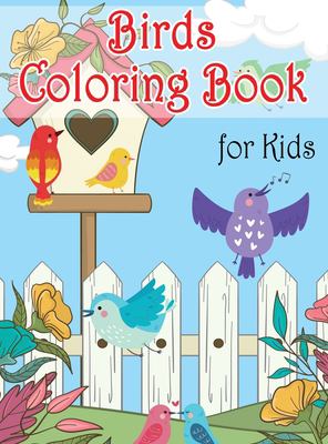 Birds Coloring Book for Kids: Fun Coloring Books for Children, Unique ...