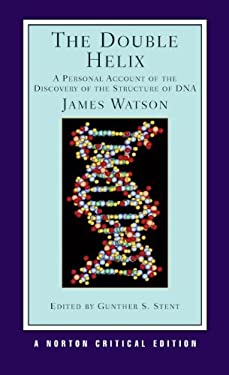 The Double Helix: A Personal Account of the Discovery of the Structure ...