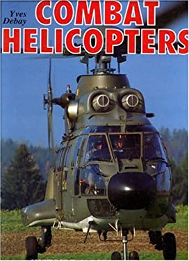 Combat Helicopters used book by Yves Debay: 9782908182521