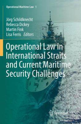 Operational Law in International Straits and Current Maritime Security ...