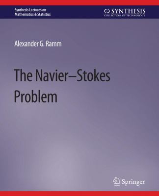 The Navier-Stokes Problem book by Alexander G. Ramm: 9783031013034