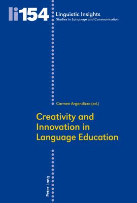 Creativity and Innovation in Language Education book by Carmen ...