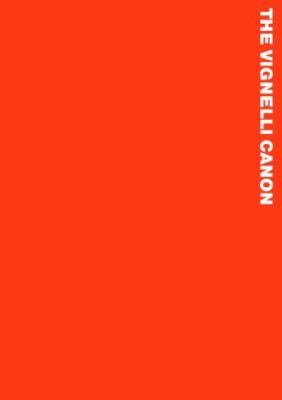 The Vignelli Canon book by Massimo Vignelli: 9783037782255
