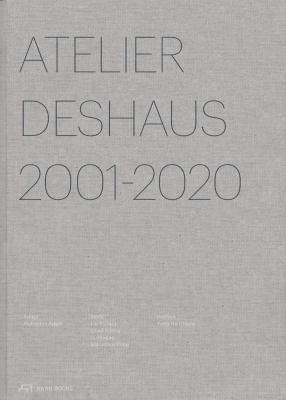 Atelier Deshaus 2001-2020 : Architecture 2001-2020 book by Liu Yichun ...