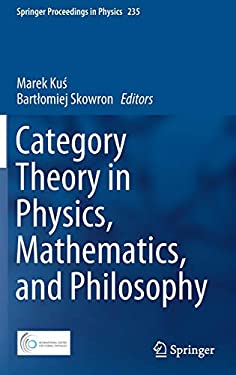 Category Theory in Physics, Mathematics, and Philosophy book by Marek ...