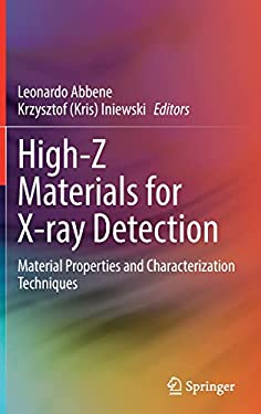 High-Z Materials for X-ray Detection : Material Properties and ...