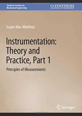 Instrumentation: Theory and Practice, Part 1 : Principles of ...