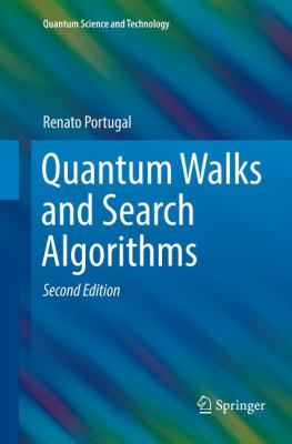 Quantum Walks and Search Algorithms book by Renato Portugal: 9783030074074