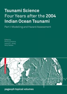 Tsunami Science Four Years after the 2004 Indian Ocean Tsunami : Part I ...