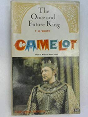 The Once and Future King: Camelot copy by T.H. White: 9783129087312