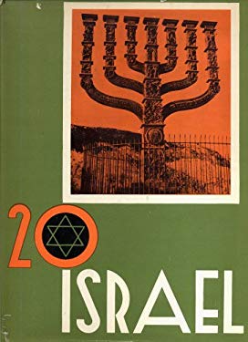 ISRAEL'S FIRST TWENTY YEARS: A Pictorial Review / ISRAEL A VINGT ANS ...