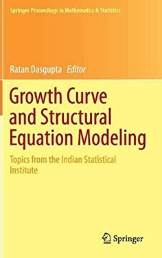 Growth Curve and Structural Equation Modeling : Topics from the Indian ...