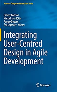 Integrating User-Centred Design in Agile Development book by Asa Cajander, Peggy Gregory, Marta ...