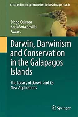 Darwin, Darwinism and Conservation in the Galapagos Islands : The ...