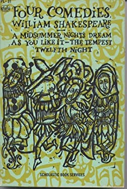 Four Great Comedies of William Shakespeare: A Midsummer Night's Dream ...