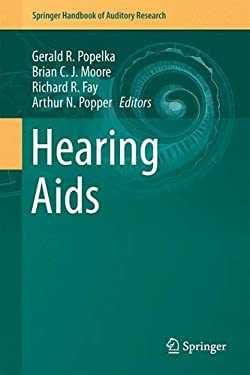 Hearing AIDS book by Gerald R. Popelka, Brian C. J. Moore, Richard R ...