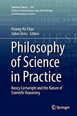 Philosophy of Science in Practice : Nancy Cartwright and the Nature of ...
