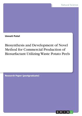 Biosynthesis and Development of Novel Method for Commercial Production ...