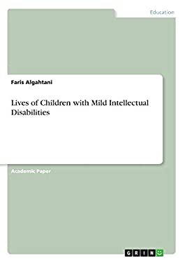 Lives of Children with Mild Intellectual Disabilities book by Faris ...