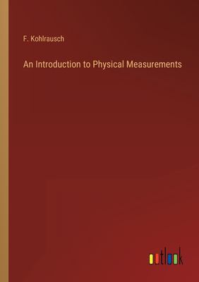 An Introduction to Physical Measurements book: 9783368807764