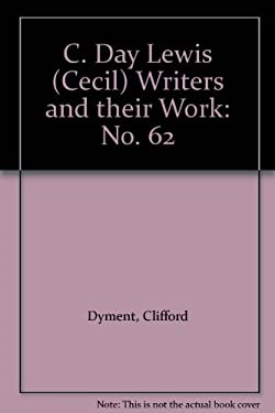 C. Day Lewis (Cecil) Writers and their Work: No. 62 copy: BWB33687432