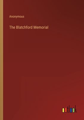 The Blatchford Memorial book: 9783368145163