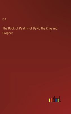 The Book of Psalms of David the King and Prophet book: 9783385212374